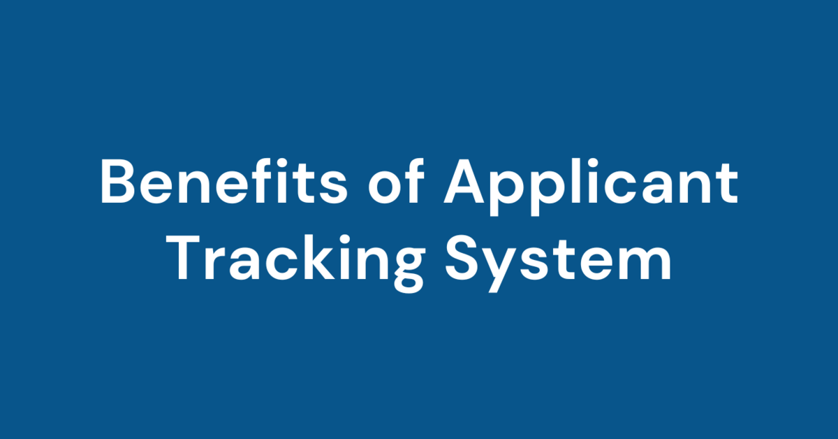 Benefits of Applicant Tracking System (ATS) | Reczee Blog