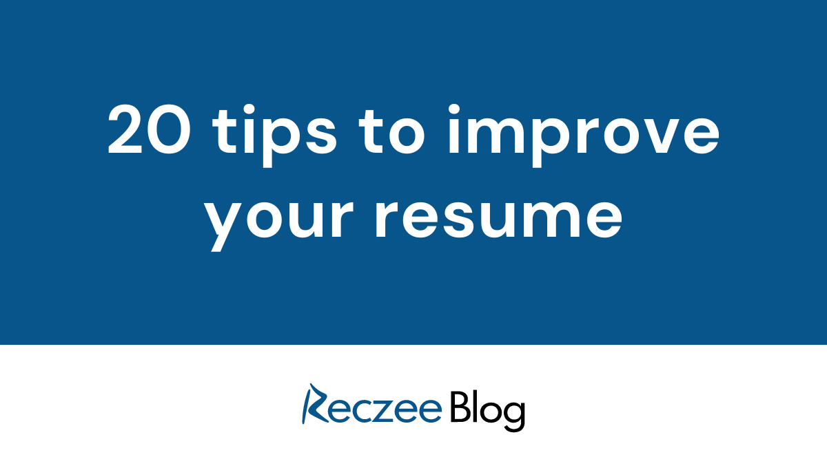 20 tips to improve your resume - Blog